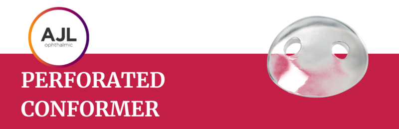Perforated Conformer - AJL Ophthalmic